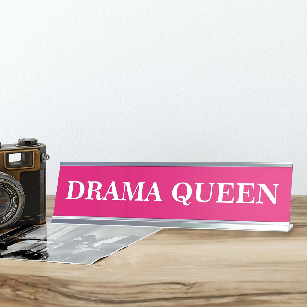 Drama Queen Novelty Desk Sign – Pacific Sign and Stamp
