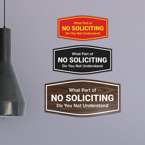 Fancy What Part of No Soliciting Do You Not Understand Wall or Door Si ...